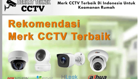 Merk CCTV Terbaik Di Indonesia Untuk Keamanan Rumah - Pasang CCTV Murah ...