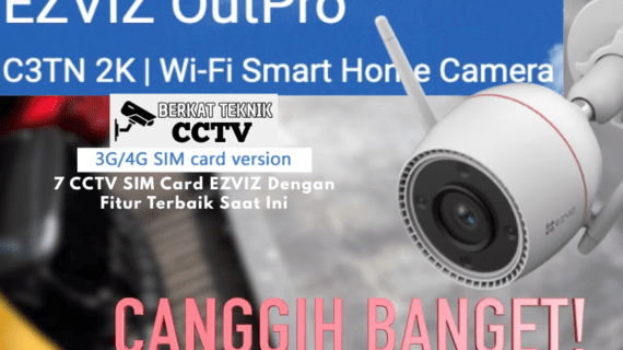 7 CCTV SIM Card EZVIZ Dengan Fitur Terbaik Saat Ini - Pasang CCTV Murah ...