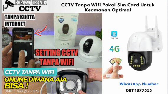 CCTV Tanpa Wifi Pakai Sim Card Untuk Keamanan Optimal - Pasang CCTV ...